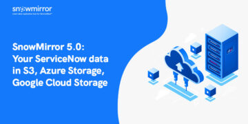 SnowMirror | The Smart Data Replication Tool for ServiceNow